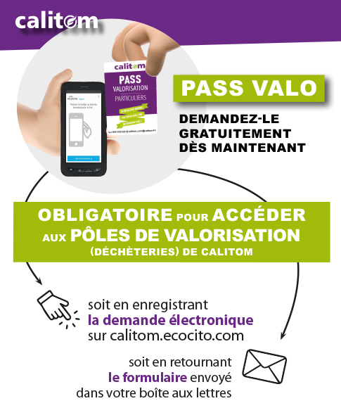 Accès aux pôles de valorisation de Calitom : le PASS VALO devient obligatoire pour tous les ...
